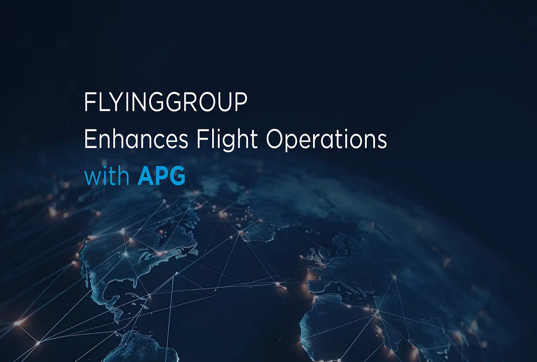 APG Announces New Agreement with FLYINGGROUP | APG